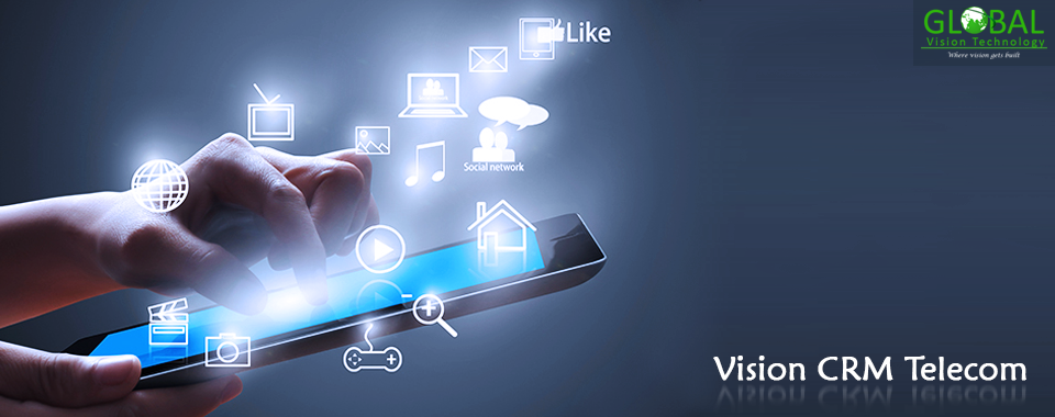 CRM Telecom Features - Global Vision Technology Blog CRM Telecom Features - Global Vision Technology Blog