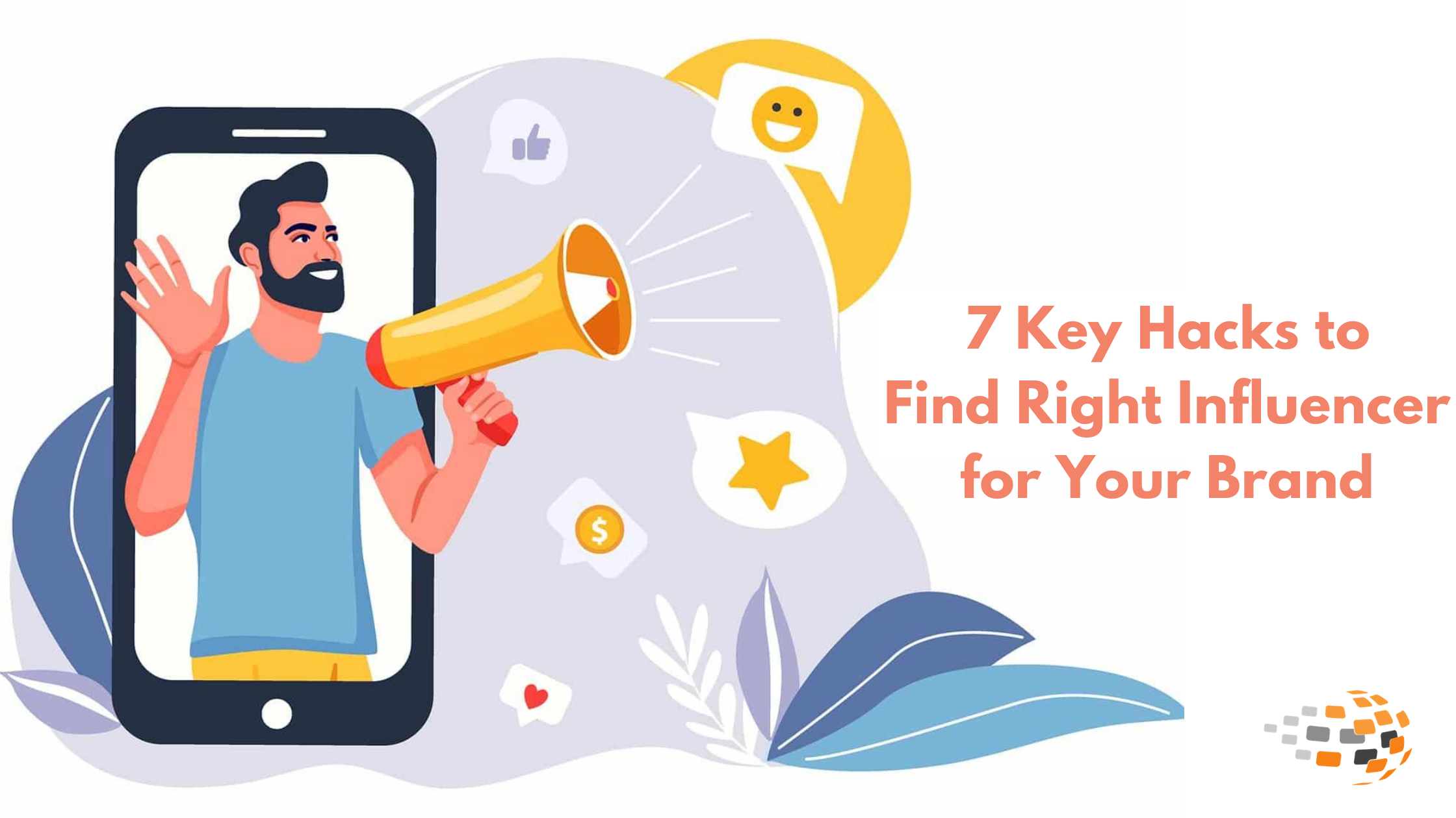 7 Key Hacks to Find Right Influencer for Your Brand - Global Vision ...